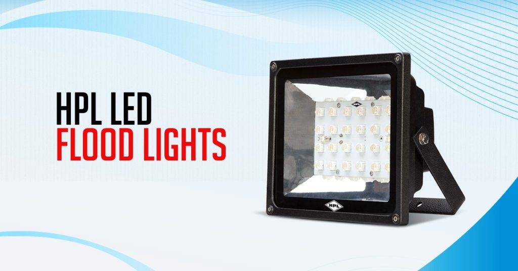The Most Important Things You Should Know About LED Flood Lights - HPL