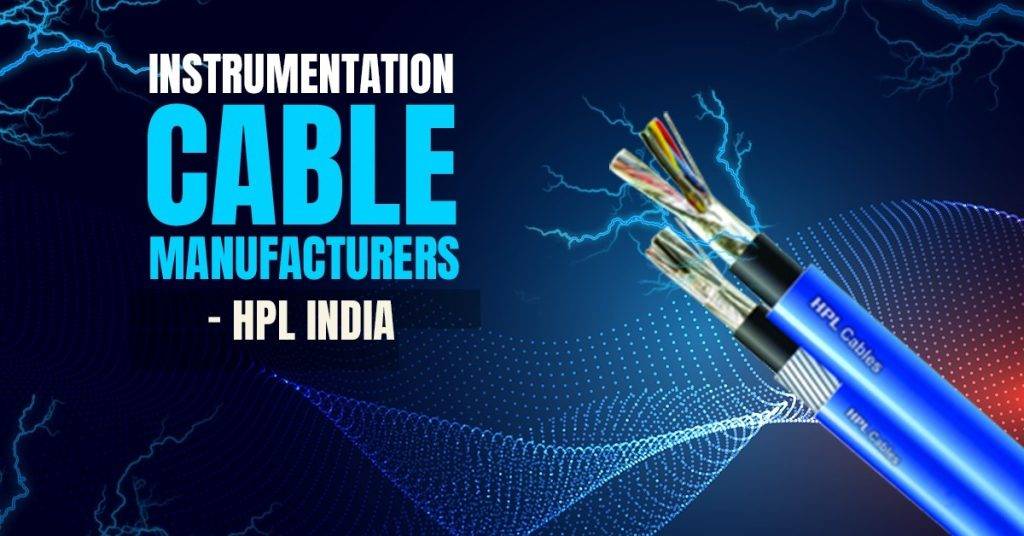 Instrumentation cable manufacturers - Hpl India