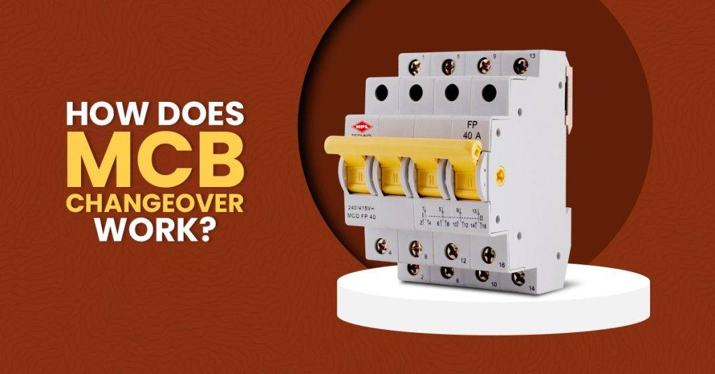How does MCB changeover work?